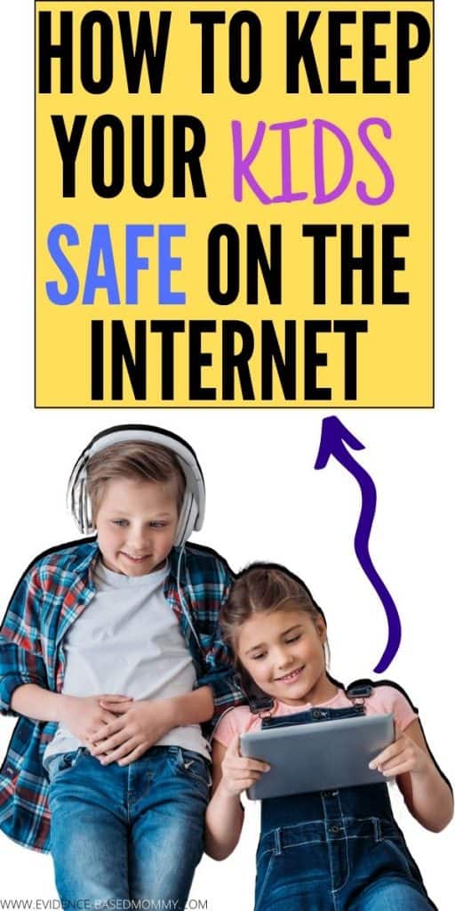 Keeping kids safe on the internet | Evidence-based mommy