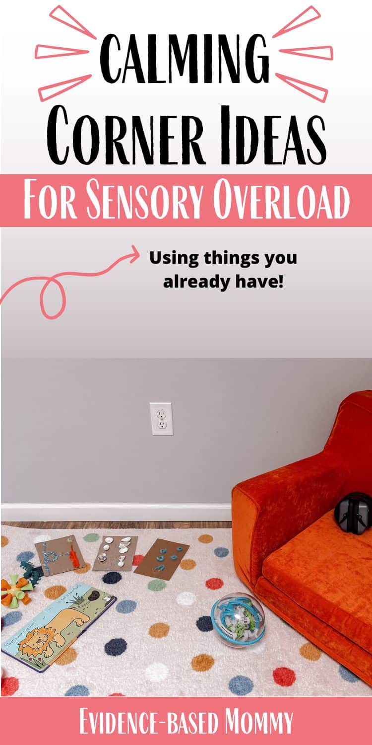 Creating a calming corner for kids | Evidence-based mommy